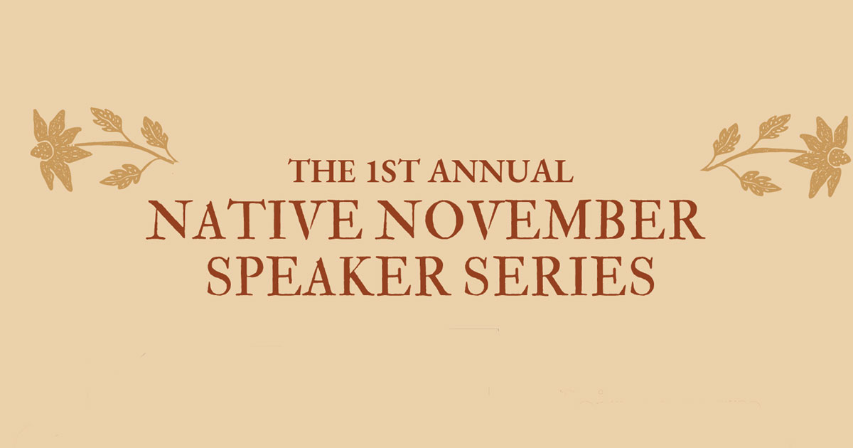 Division of Extension to host Native November Speaker Series ...