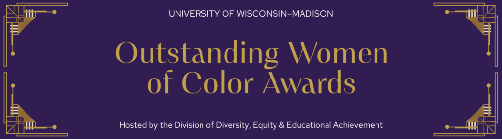 Announcing the UW-Madison Outstanding Women of Color Honorees ...